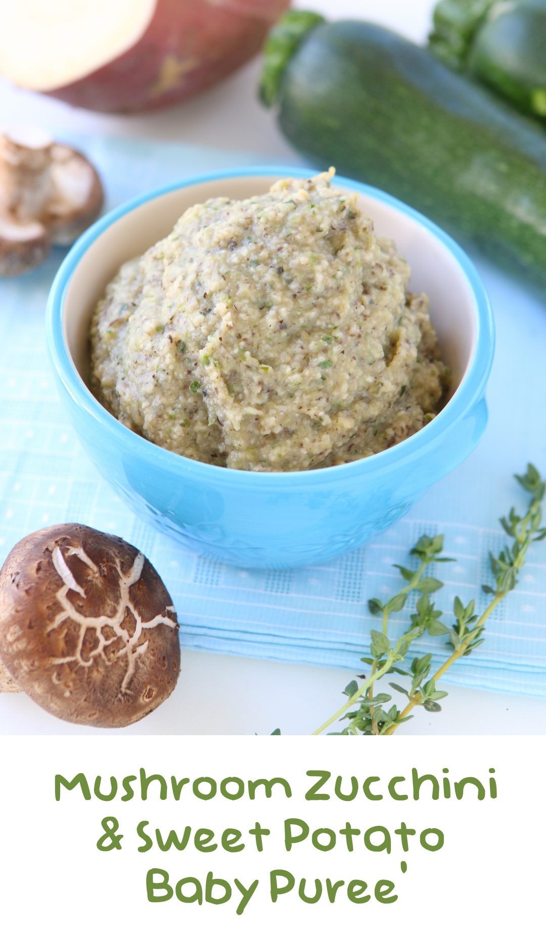 Mushroom zucchini and sweet potato baby puree’ | Buona Pappa